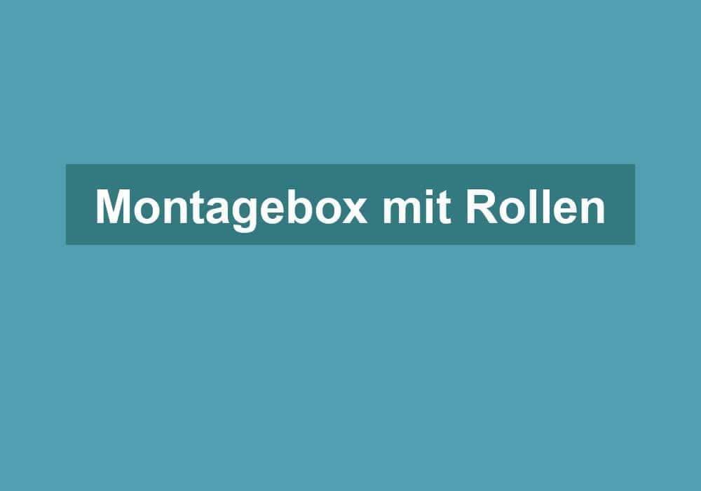 Montagebox mit Rollen - stauraumcenter.de